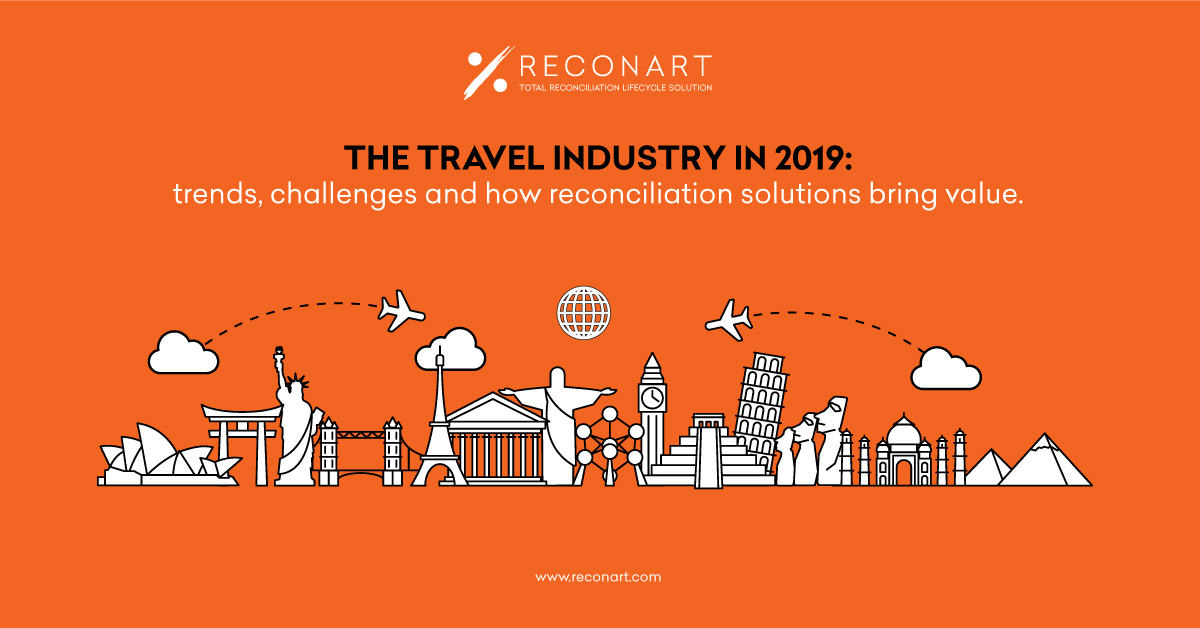 The Travel Industry in 2019: Trends & Challenges | ReconArt